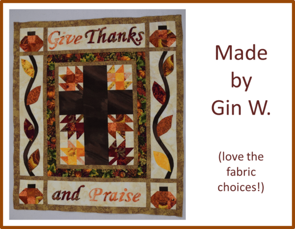 Pattern: Give Thanks and Praise Thanksgiving Quilt – Faith and Fabric